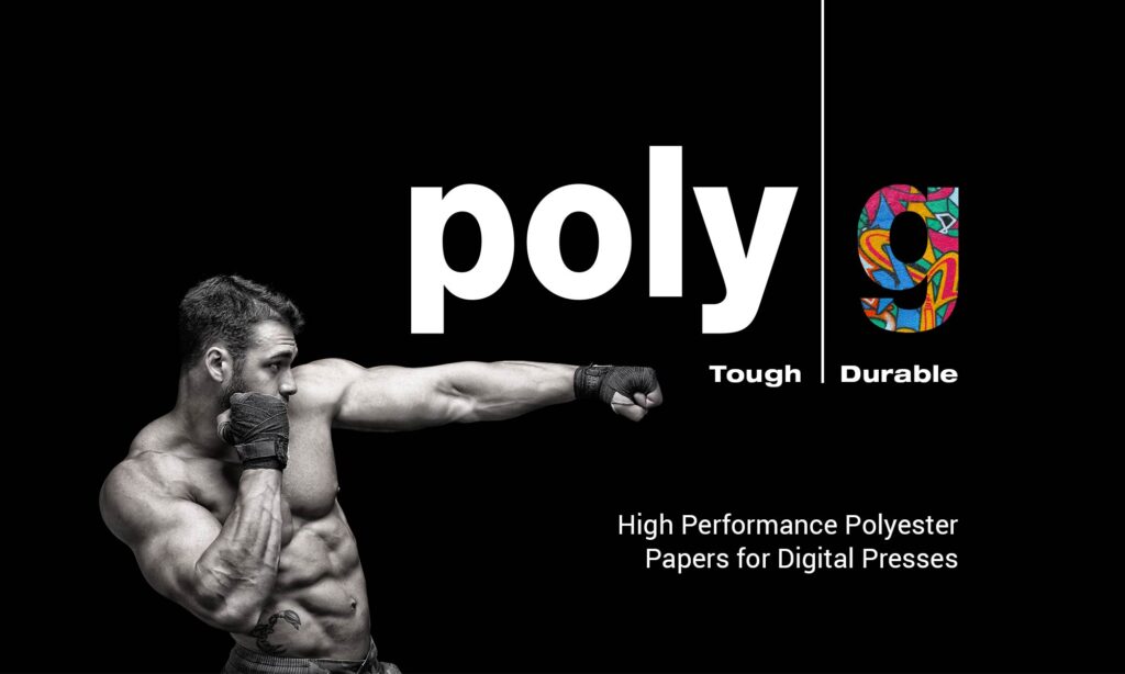 Poly G - High Performance Polyester Papers for Digital Presses